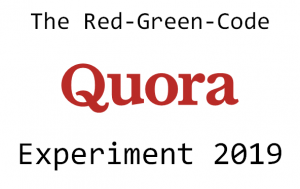 Quora Experiment 2019: Week 1 - Red-Green-Code